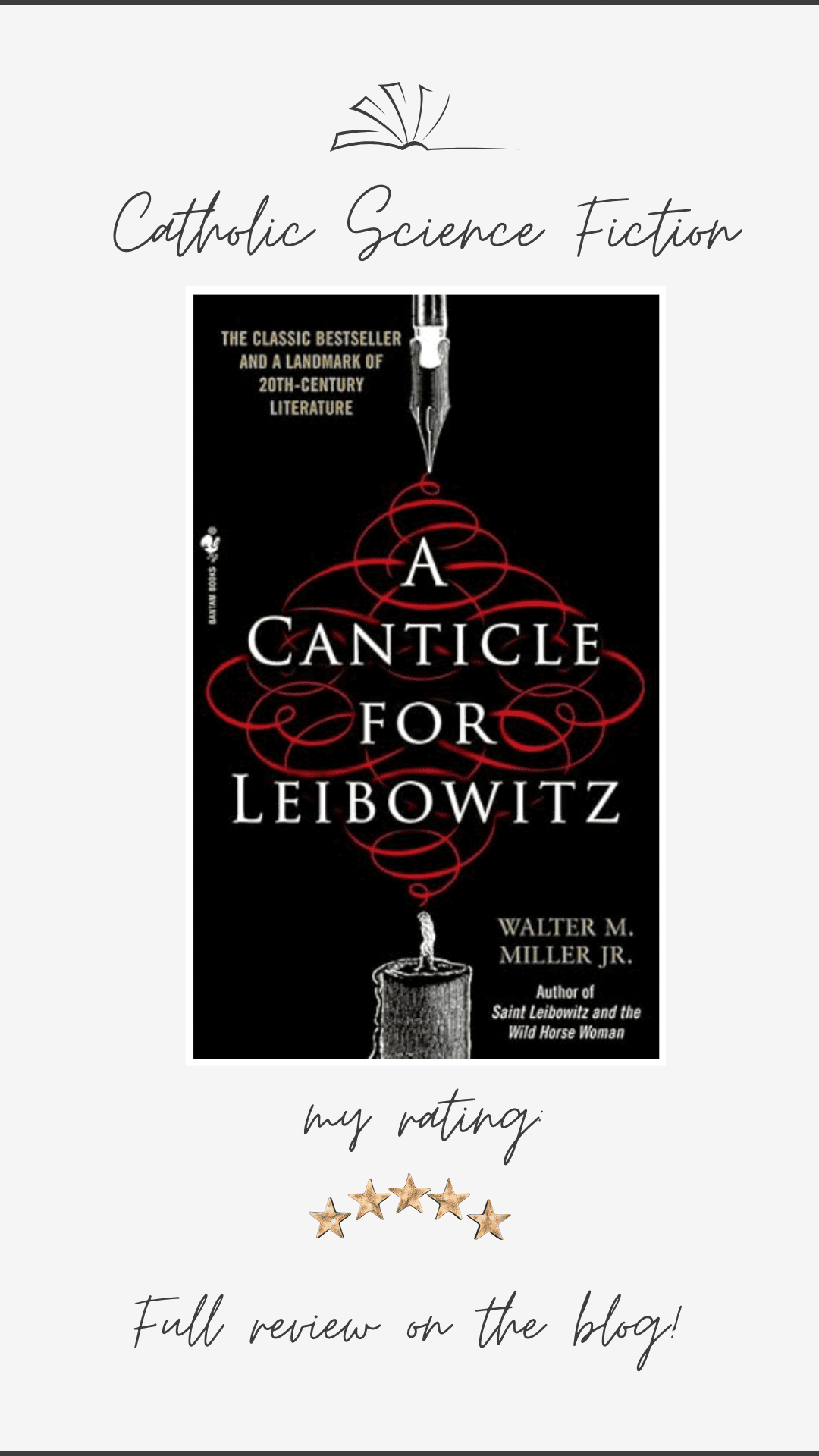 Catholic Science Fiction: A Canticle for Leibowitz - Homeschool Connections